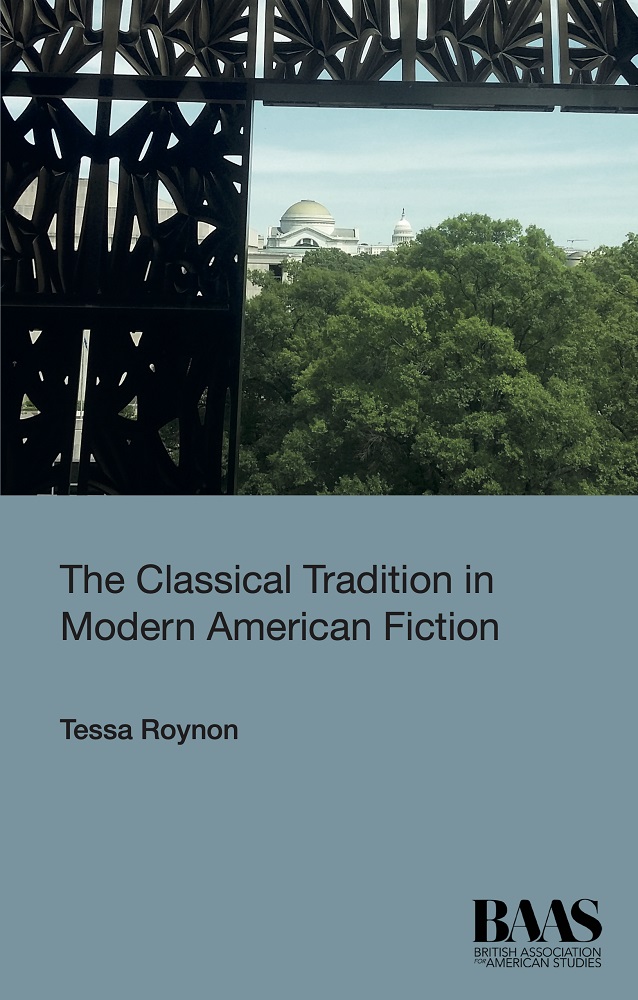 Book Launch: Tessa Roynon's The Classical Tradition in Modern American ...